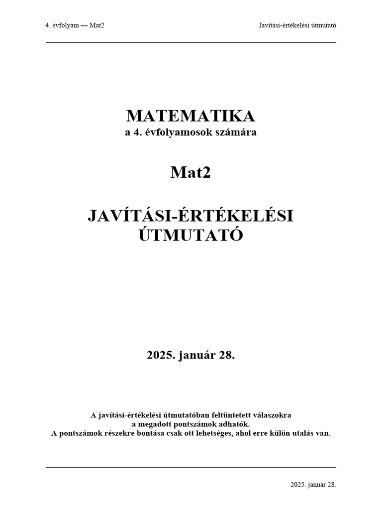Matematika Mat2 Javítási-Értékelési Útmutató: A 4. Évfolyamosok Számára | PDF