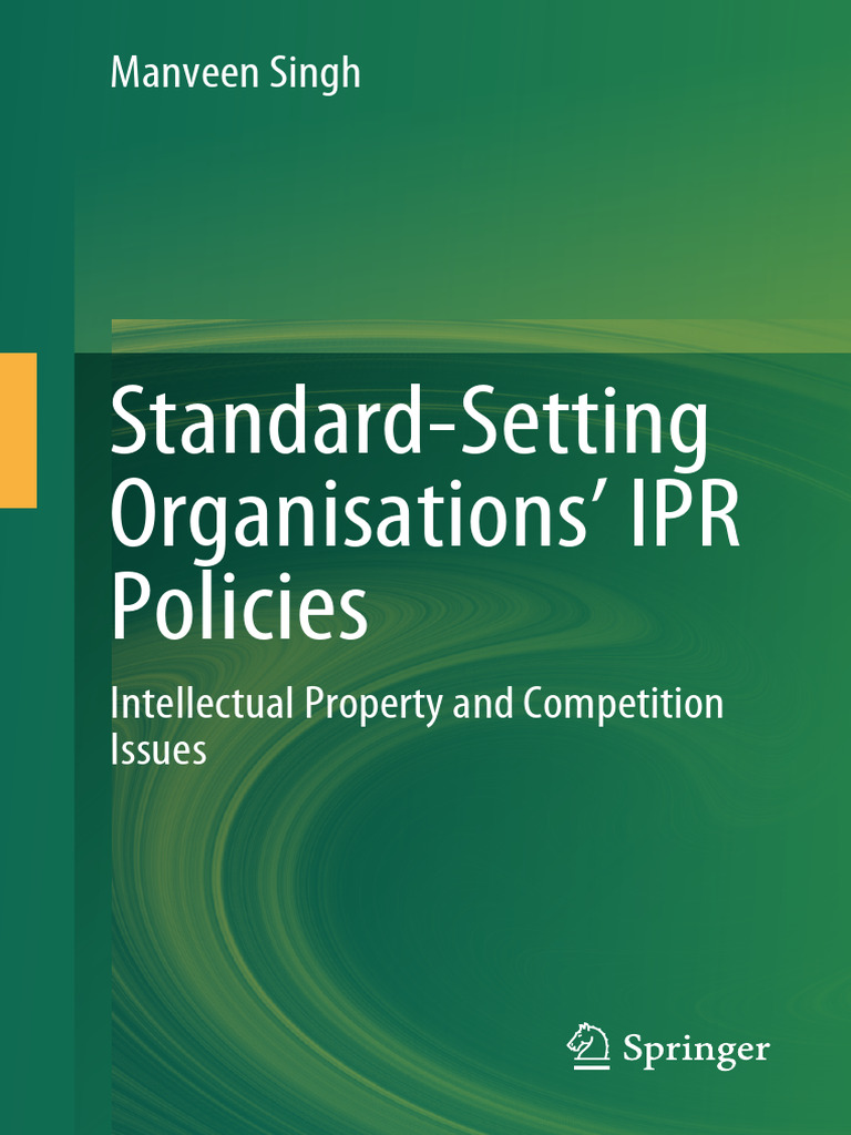 Standard-Setting Organisations' IPR Policies: Manveen Singh | PDF ...