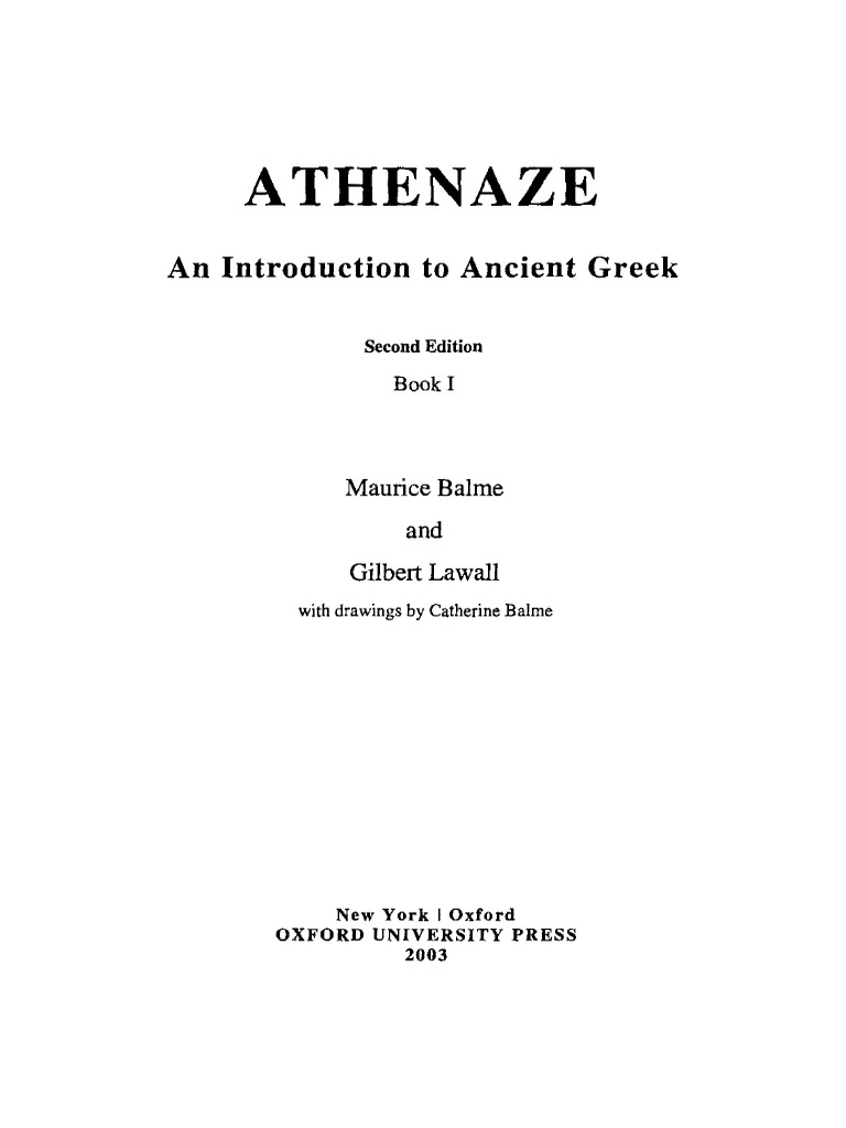 Ancient Greek; Athenaze - An Introduction to Ancient Greek (Balme ...