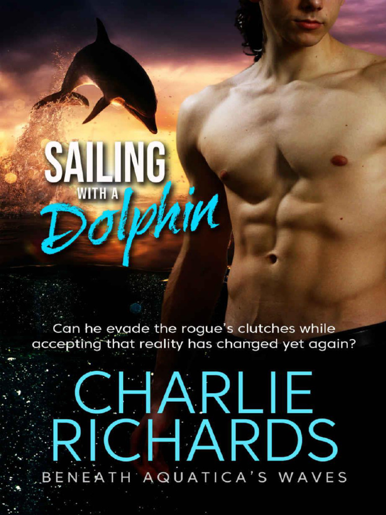 Sailing With A Dolphin - Charlie Richards | PDF