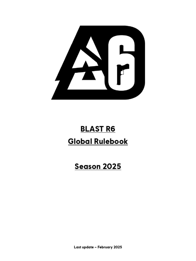 BLAST R6 Global Rulebook 2025 Updates | PDF | License