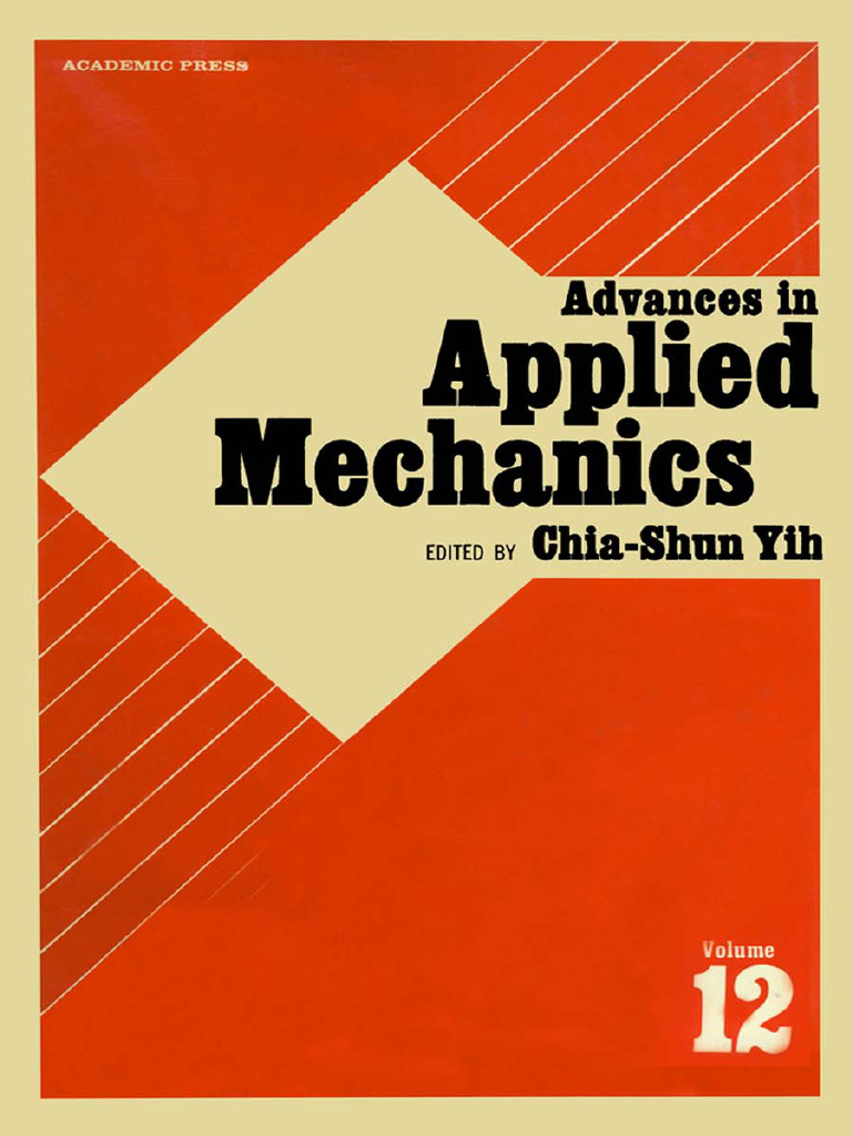 Chia-Shun Yih (Ed.) - Advances in Applied Mechanics, Vol. 12 (1972 ...