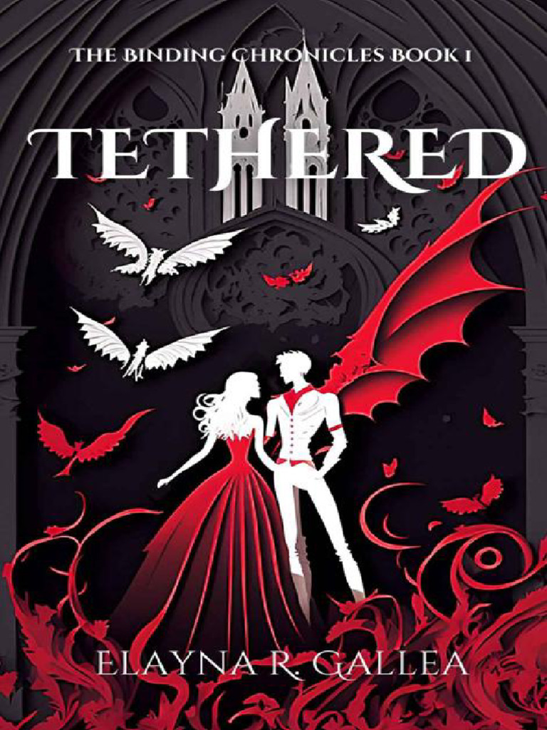 Tethered (The Binding Chronicles) Elayna R. Gallea | PDF | Amor | Vampiros