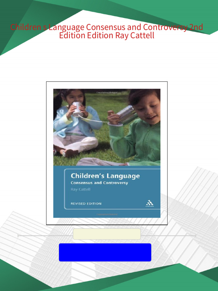 Children S Language Consensus and Controversy 2nd Edition Edition Ray ...