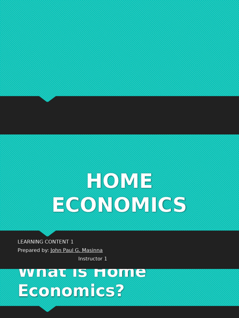 Importance of Home Economics Explained | PDF | Home Economics | Economics