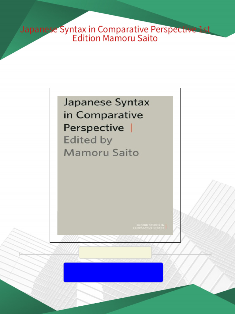 Japanese Syntax in Comparative Perspective 1st Edition Mamoru Saito ...
