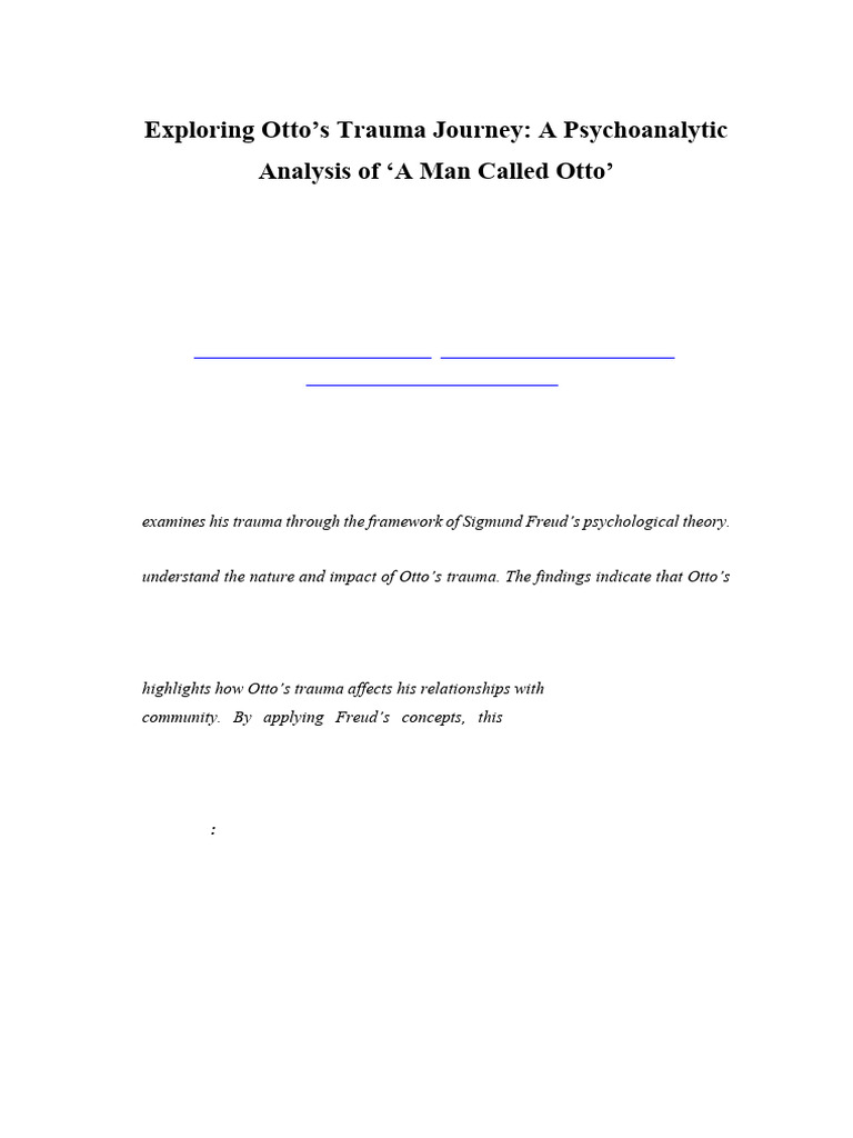 Exploring Otto's Trauma Journey A Psychoanalytic Analysis of A Man Called Otto' | PDF ...
