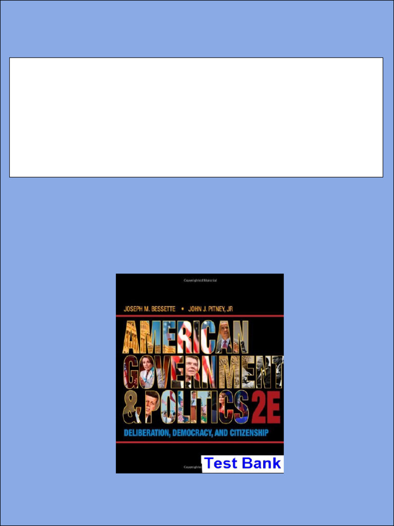 American Government and Politics Deliberation Democracy and Citizenship ...