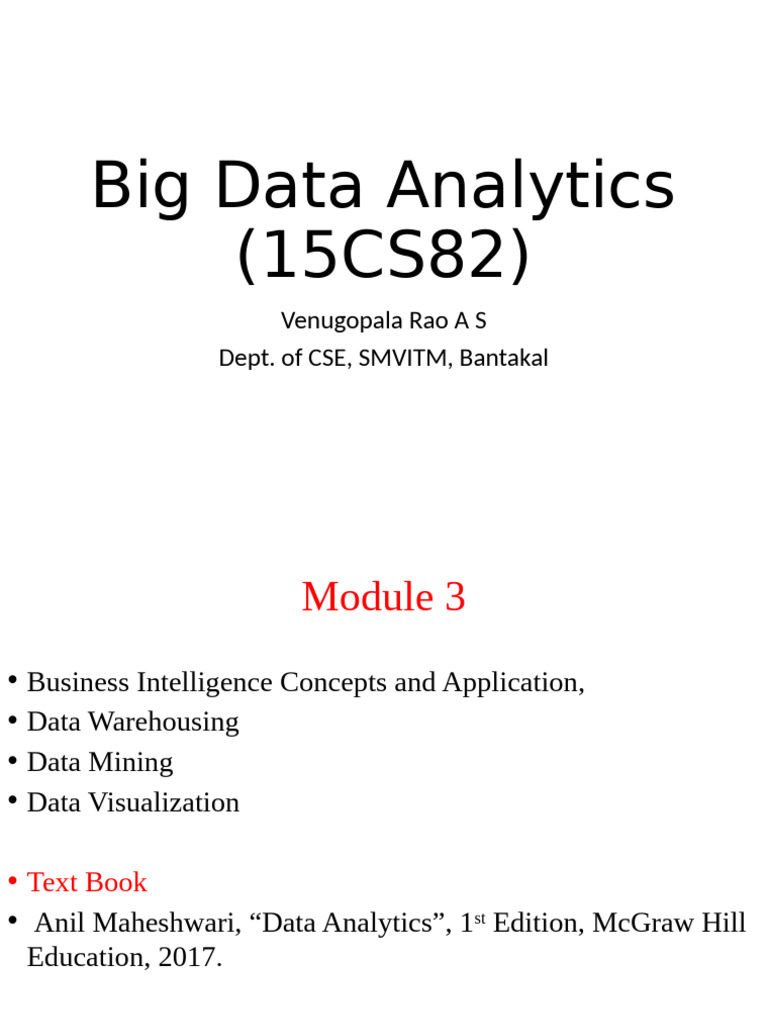 Big Data Analytics - 7th Sem VTU 2018 Scheme - Class 1 | PDF | Business Intelligence | Analytics