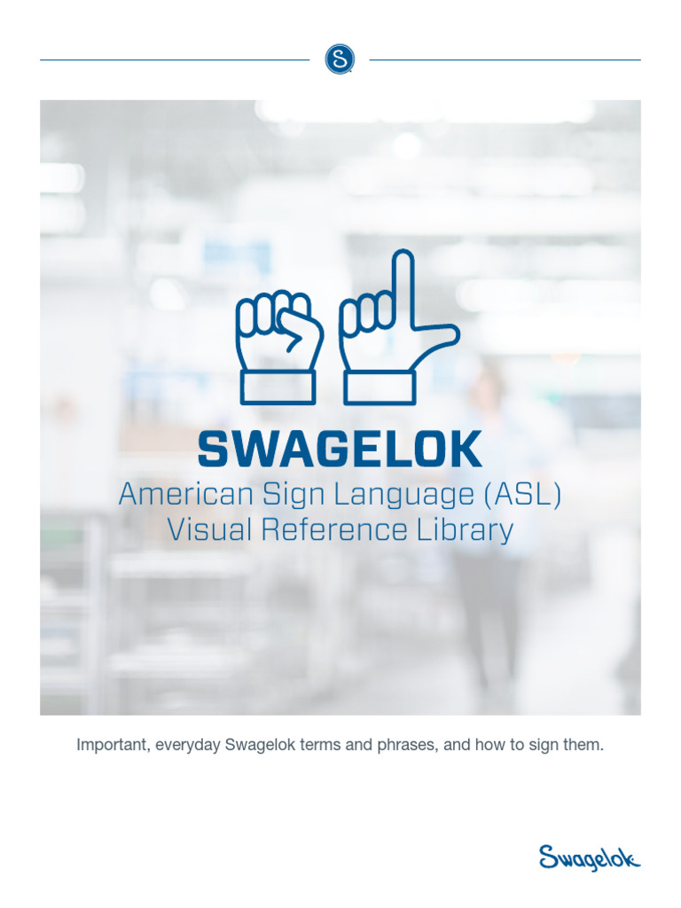 Swagelok ASL VisualReference v2020 07 | PDF | Hand | Finger