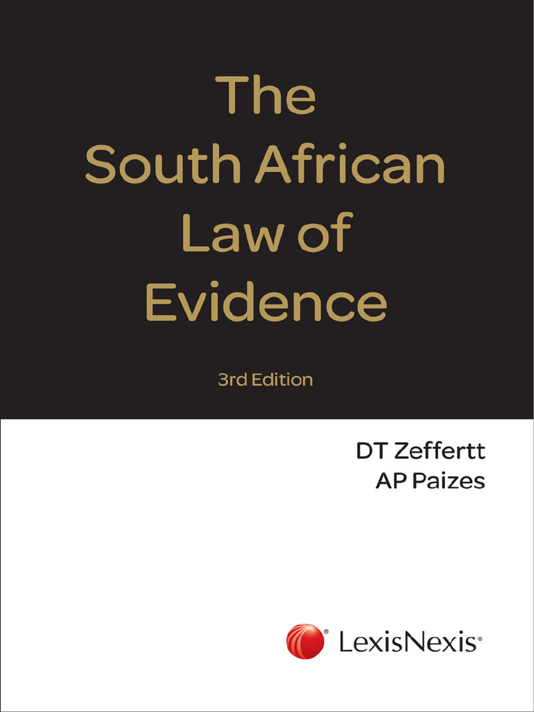 The South African Law of Evidence, 3rd Edition - David T - Zeffertt A ...