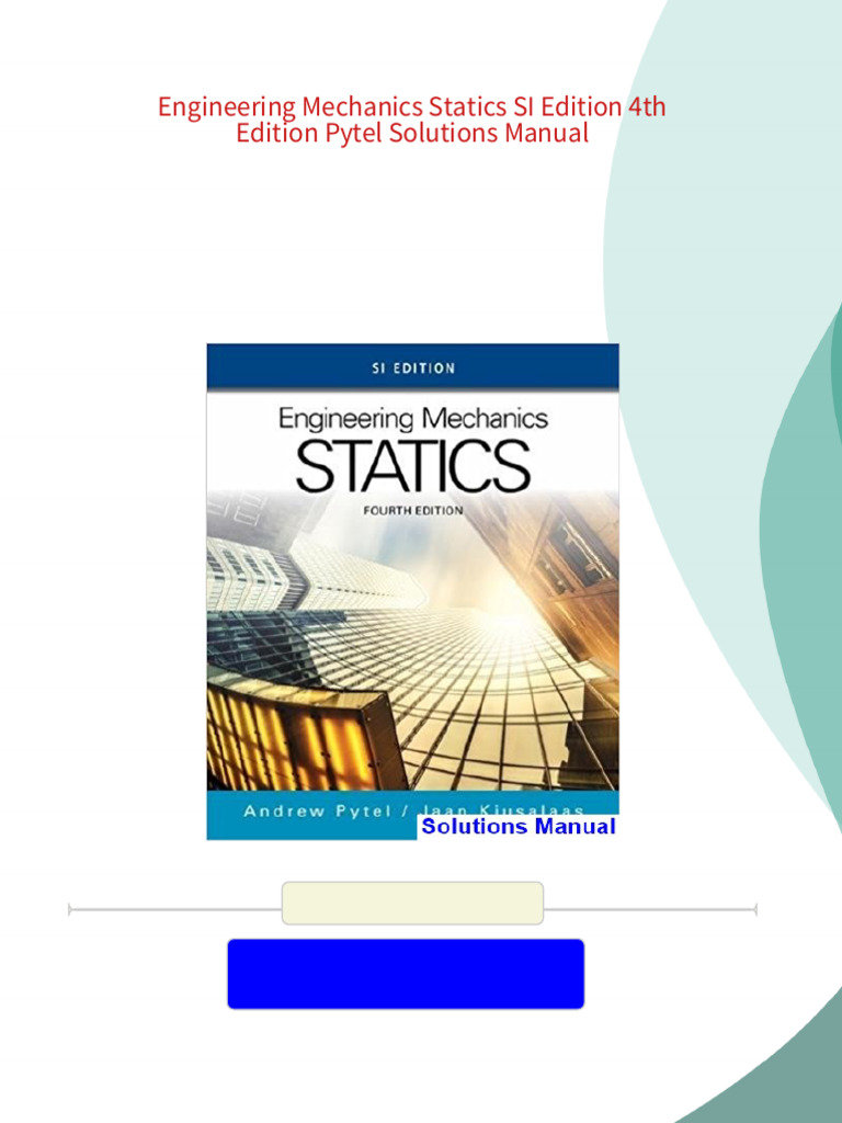 Engineering Mechanics Statics SI Edition 4th Edition Pytel Solutions ...