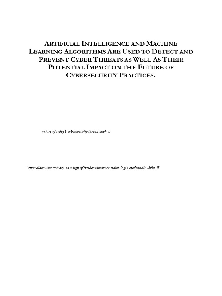 Artificial Intelligence and Machine Learning Algorithms Are Used To Detect and Prevent Cyber ...