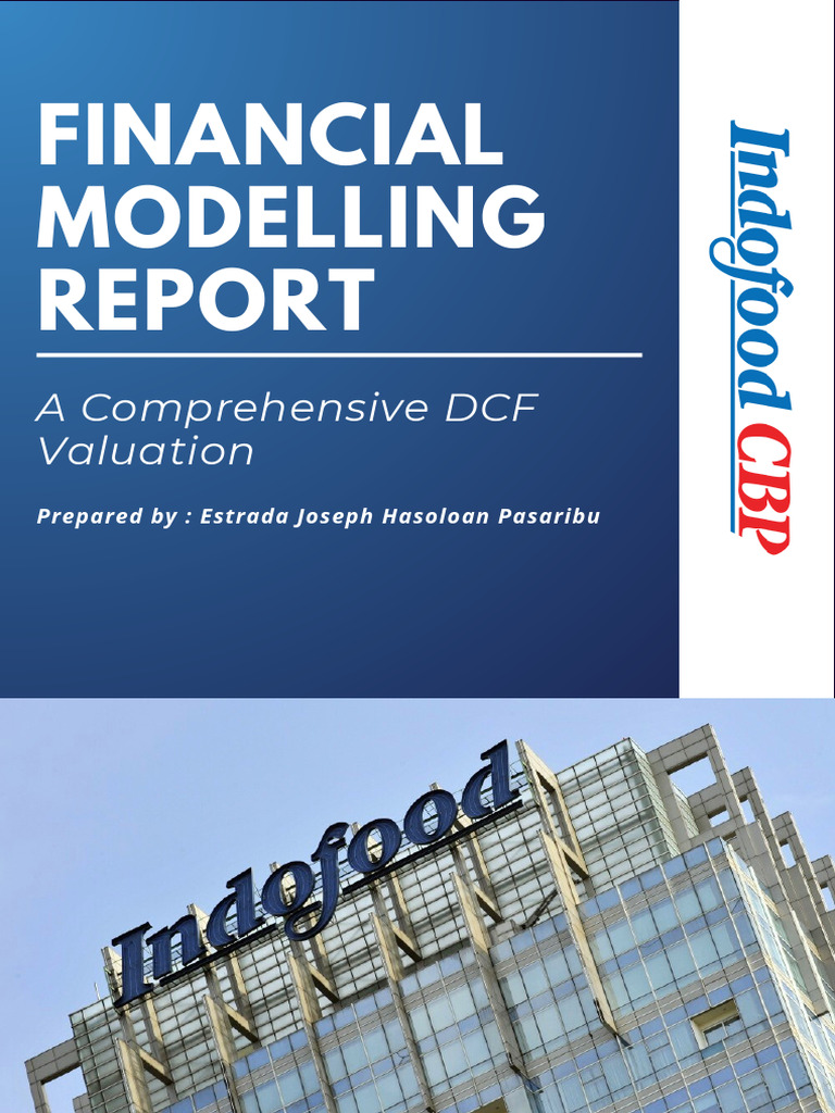 Financial Modelling Report - Indofood CBP | PDF | Income Statement | Balance Sheet