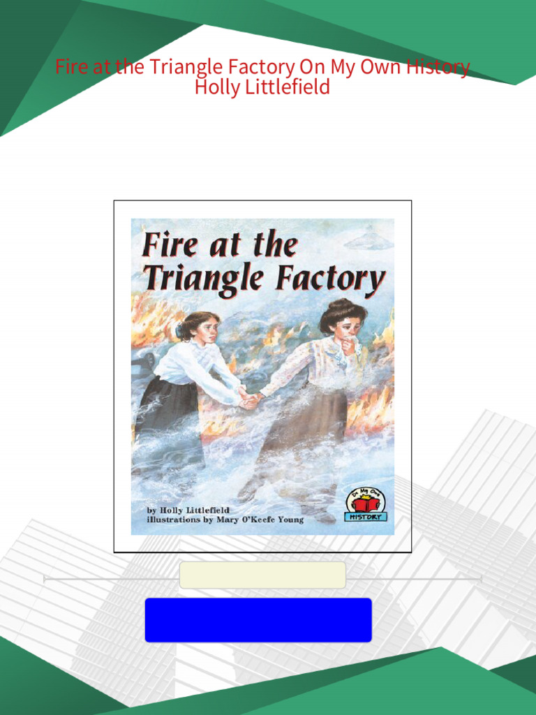 Fire at The Triangle Factory On My Own History Holly Littlefield - Own ...