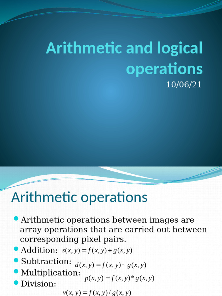 Arithmetic and Logical Operations | PDF | Image Processing | Imaging