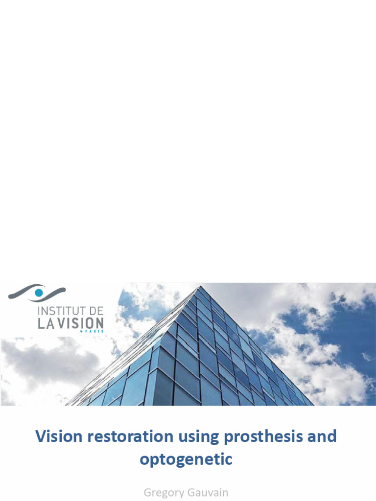 Vision Restoration: Prosthetics & Optogenetics | PDF | Retina | Visual ...