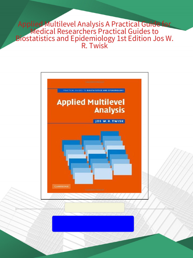 Applied Multilevel Analysis A Practical Guide For Medical Researchers Practical Guides To ...