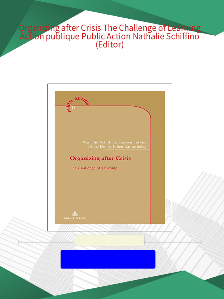 Organizing after Crisis The Challenge of Learning Action publique ...