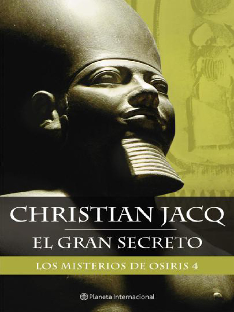 Misterios de Osiris IV. El Gran Secreto - Christian Jacq | PDF | Osiris ...