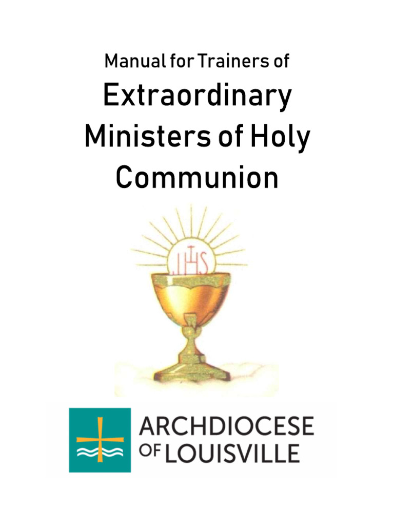 Extraordinary Ministers of Holy Communion Manual | PDF | Eucharist | Mass (Liturgy)