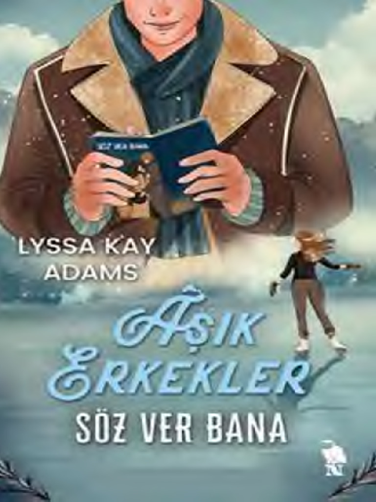 Aşık Erkekler Söz Ver Bana Lyssa Kay Adams Bromance Book Club #4 | PDF