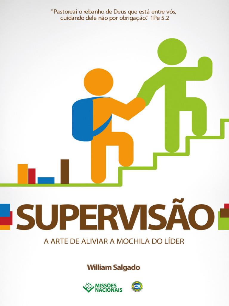 Supervisao_ A arte de Aliviar a - William Salgado | PDF | Liderança | Amor