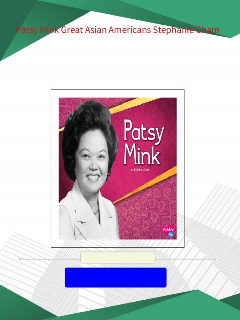 Patsy Mink Great Asian Americans Stephanie Cham - The Ebook Is Ready ...
