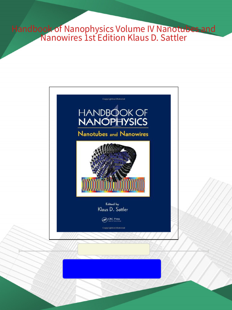 Handbook of Nanophysics Volume IV Nanotubes and Nanowires 1st Edition Klaus D. Sattler | PDF ...