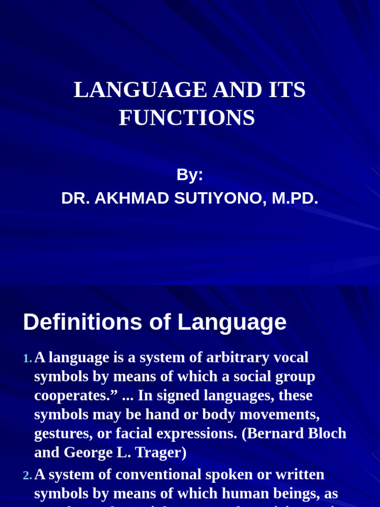 Language and Its Functions | PDF | Communication | Traditions
