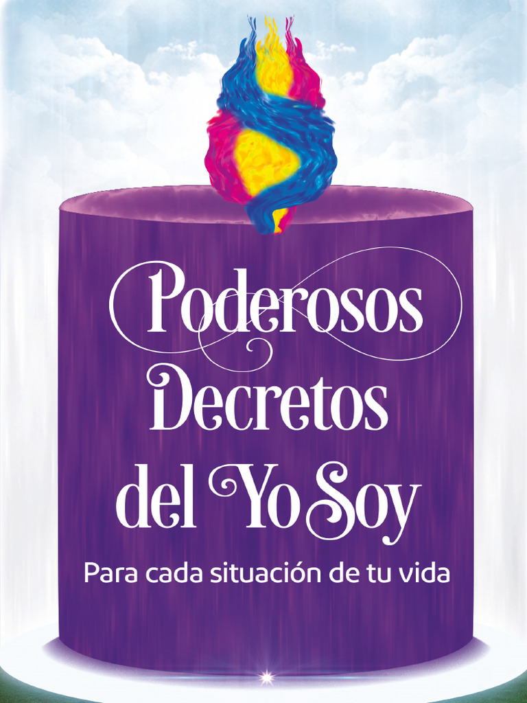 Decretos Poderosos del Yo Soy | PDF | Amor | Divinidad