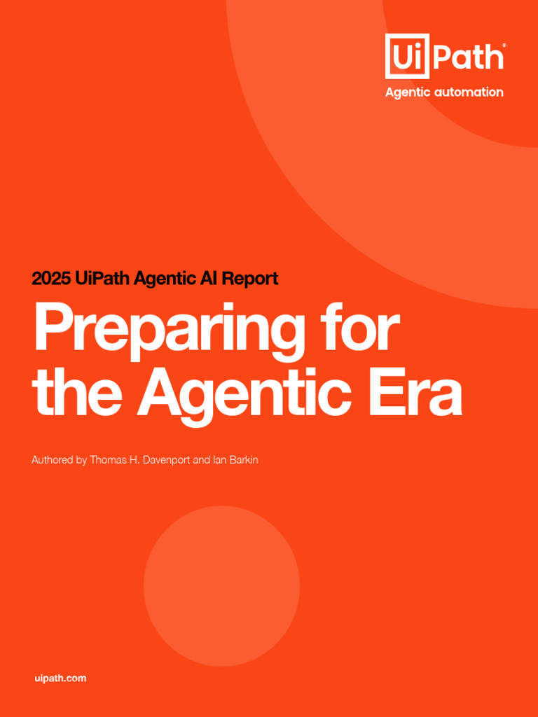 Agentic AI Report From UiPath | PDF | Artificial Intelligence ...