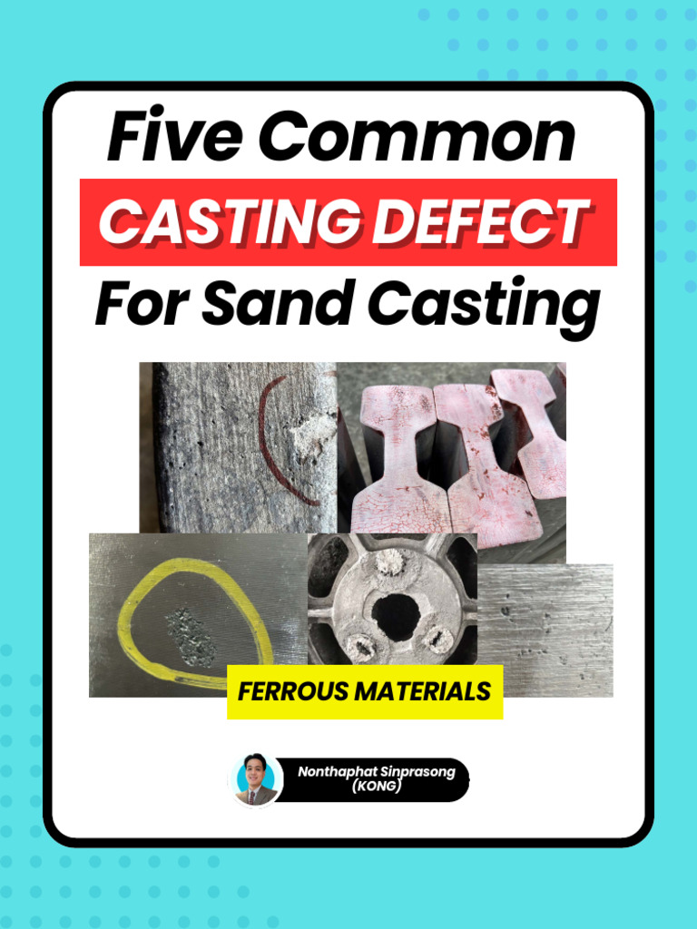 5 Common Casting Defect in Sand Casting (Ferrous) | PDF | Industrial Processes | Mechanical ...