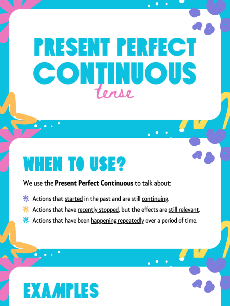 Present Perfect Continuous Tense Presentation in Blue Pink Cute Style | PDF