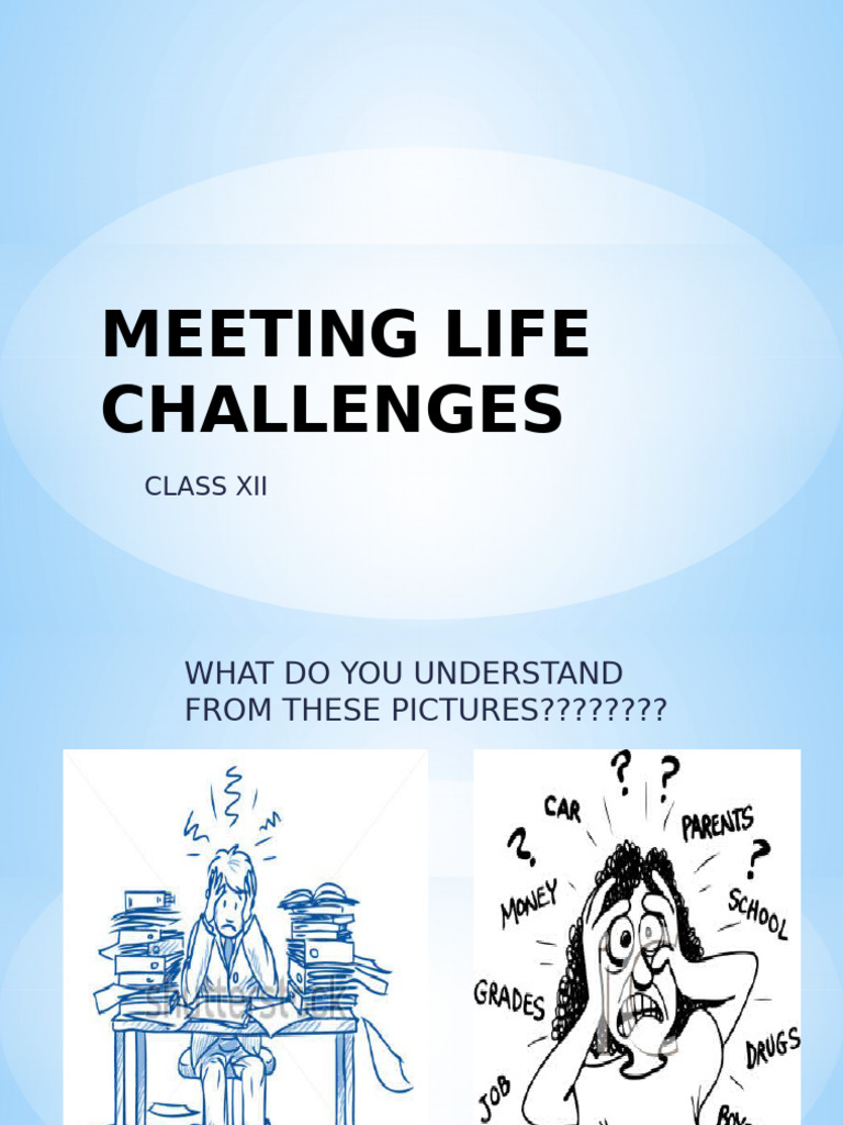 1499011447meeting Life Challenges | PDF