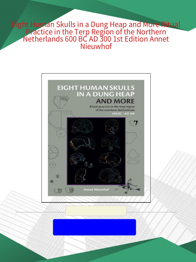 Eight Human Skulls in A Dung Heap and More Ritual Practice in The Terp ...