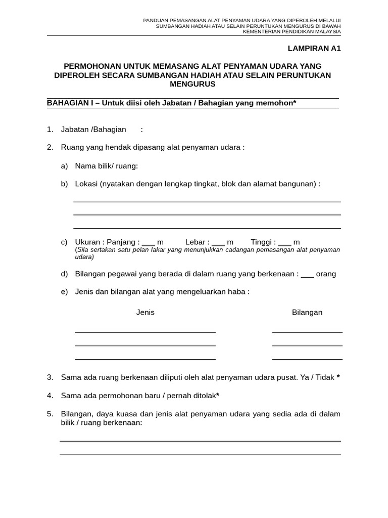 Lampiran A1 - BORANG PERMOHONAN UNTUK MEMASANG ALAT PENYAMAN UDARA YANG DIPEROLEH SECARA ...