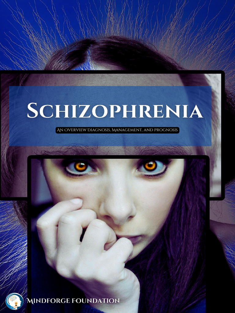 Understanding Schizophrenia | PDF | Schizophrenia | Mental Disorder