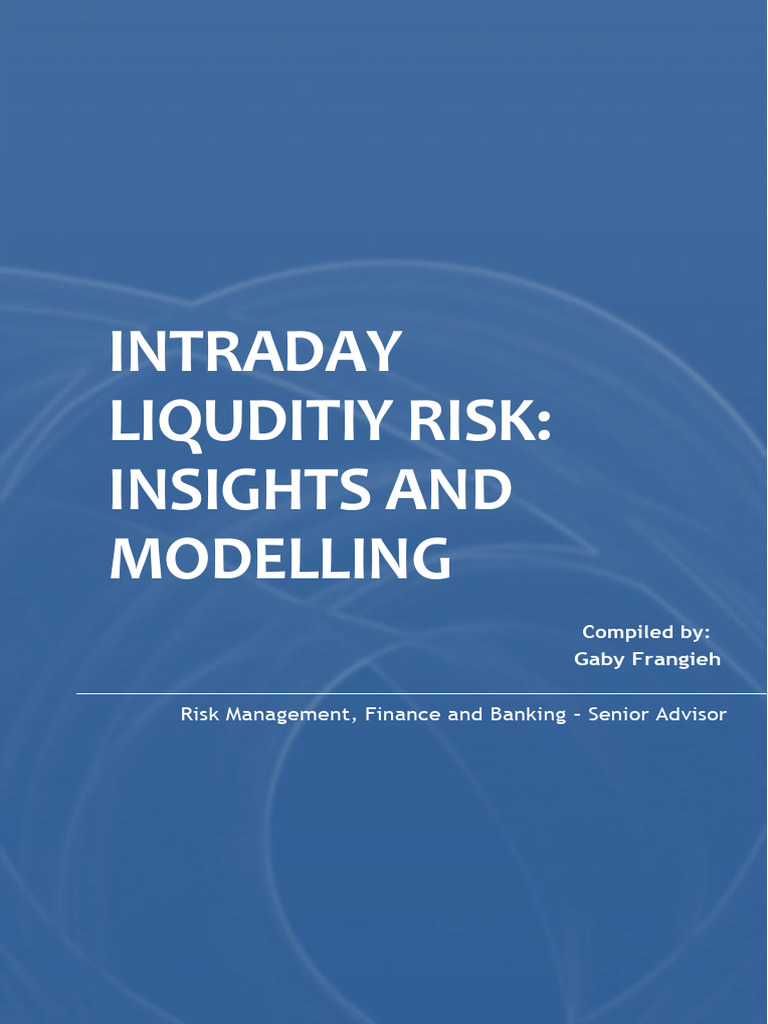 Intraday Liquidity Risk Management and Modelling | PDF | Algorithmic ...