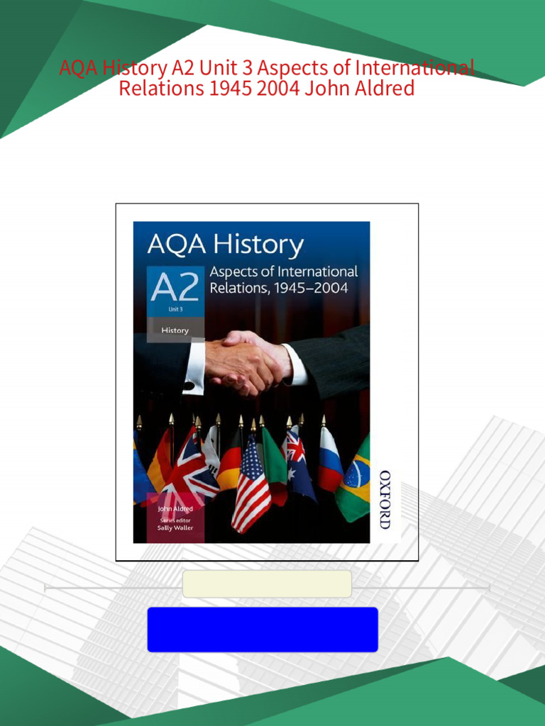 AQA History A2 Unit 3 Aspects of International Relations 1945 2004 John Aldred - Get the ebook ...