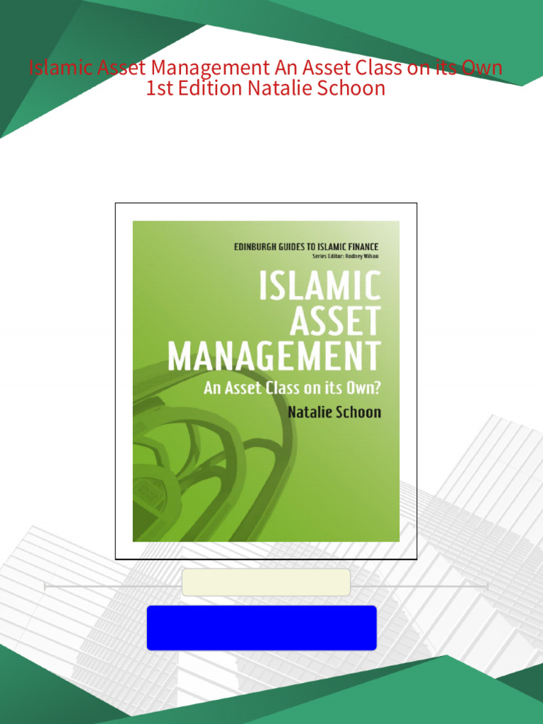 Islamic Asset Management An Asset Class On Its Own 1st Edition Natalie ...