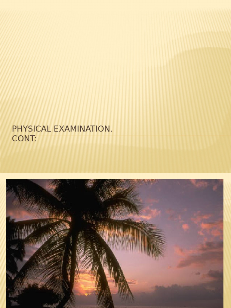 PHYSICAL EXAM Content | PDF | Edema | Physical Examination
