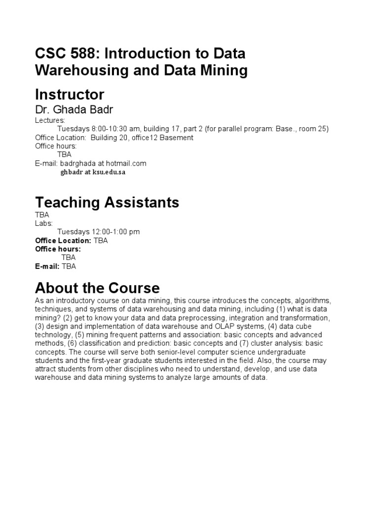 Course Outline CSC 588 Data Warehousing and Data Mining1 | PDF | Data Mining | Homework