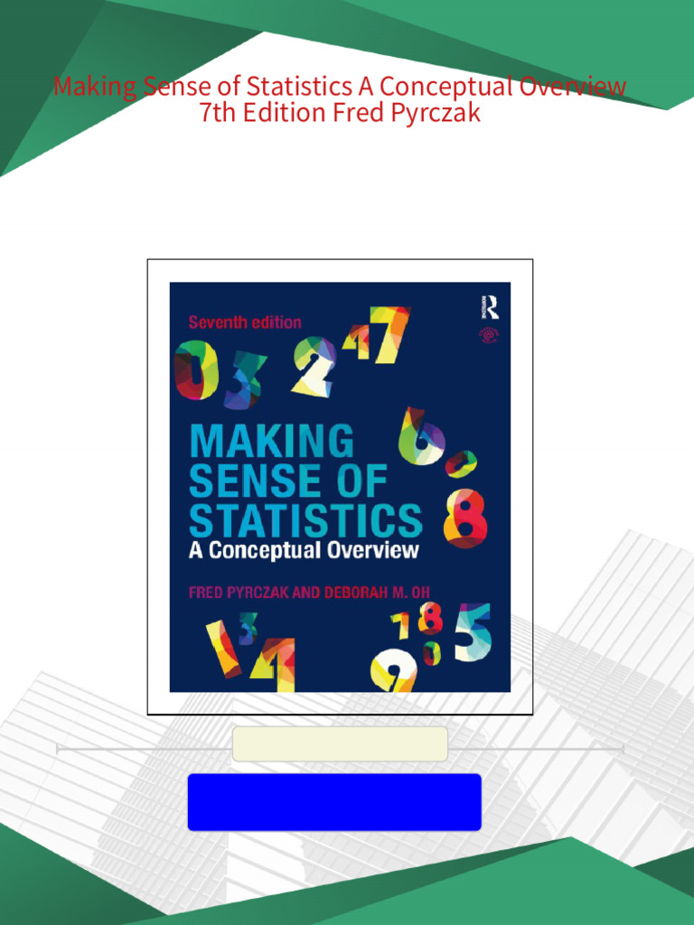 Making Sense of Statistics A Conceptual Overview 7th Edition Fred ...