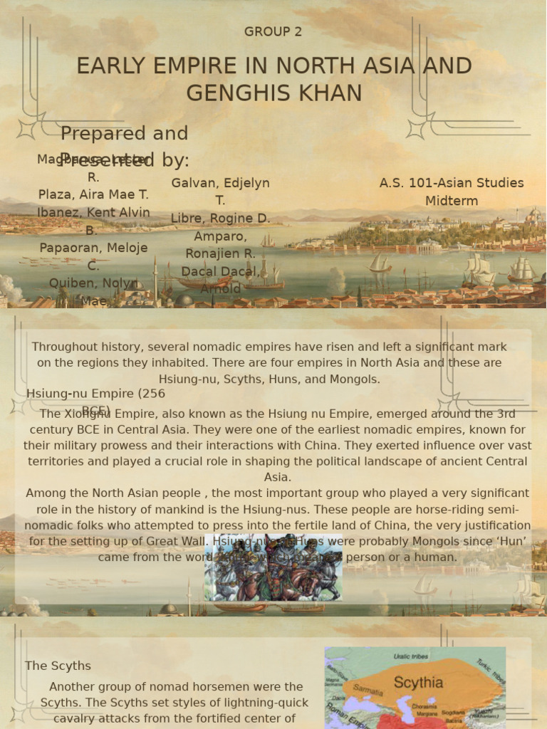 EARLY EMPIRE IN NORTH ASIA AND GENGHIS KHAN - Group 2 | PDF | Genghis ...