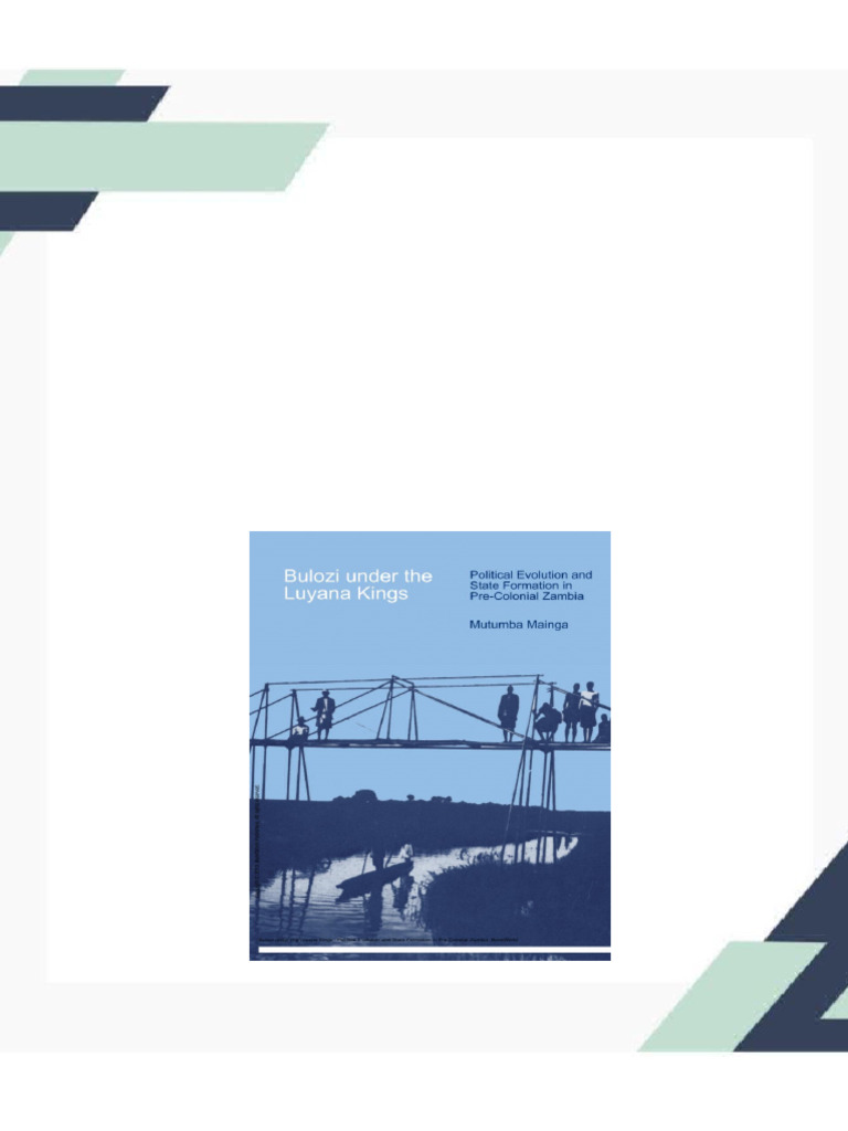 (Ebook) Bulozi under the Luyana Kings: Political Evolution and State ...