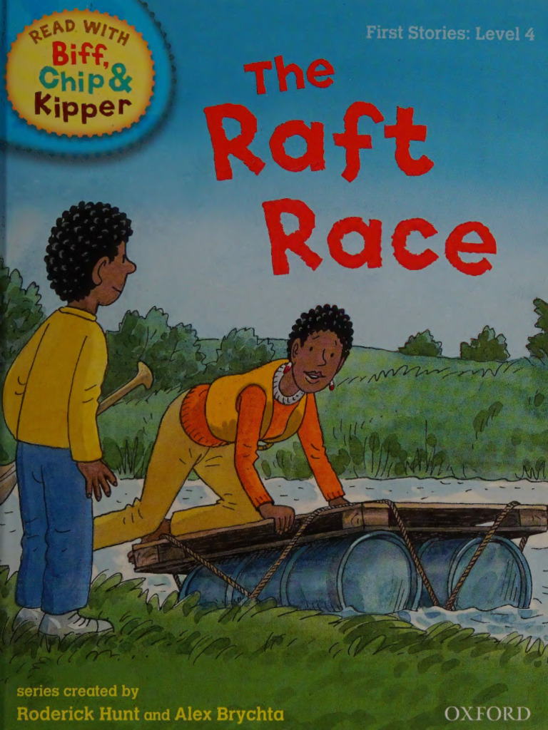 The Raft Race, Level 4 - Roderick Hunt Alex Brychta - Read With Biff ...