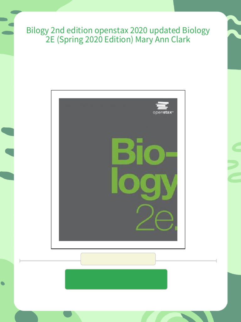 Bilogy 2nd edition openstax 2020 updated Biology 2E (Spring 2020 Edition) Mary Ann Clark ...