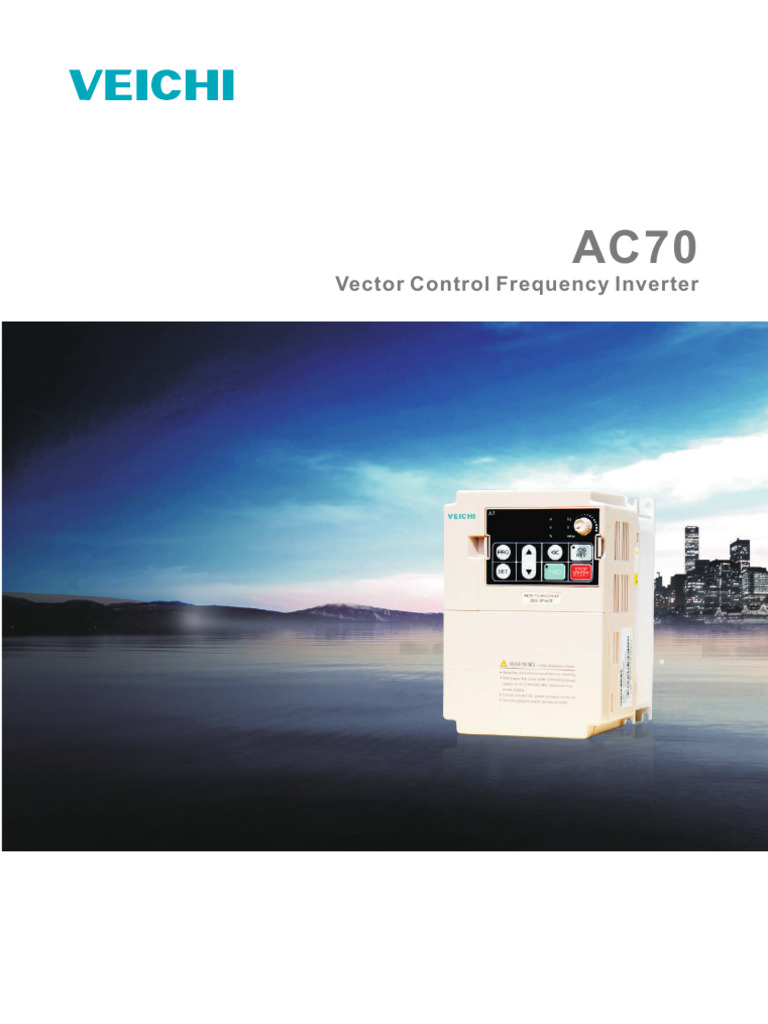 Vector Control Inverter AC70 Overview | PDF | Electric Motor | Power ...