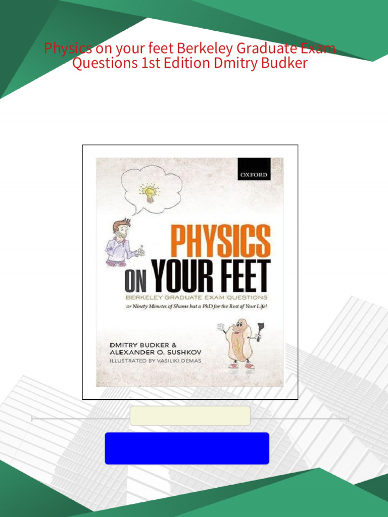 Physics On Your Feet Berkeley Graduate Exam Questions 1st Edition ...